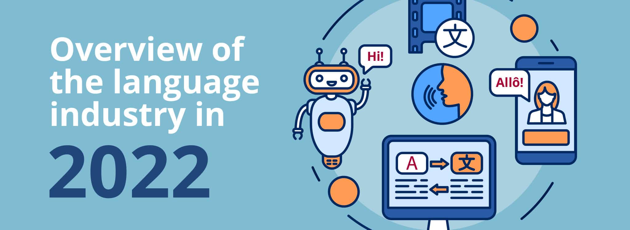 Key trends of the language industry in 2022 and their impact | Versacom