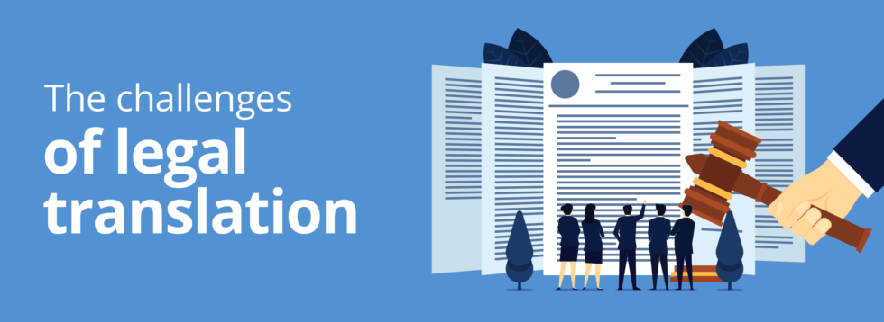 The challenges of legal translation | Versacom